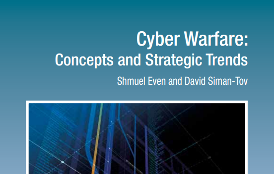 Cyber Warfare: Concepts and Strategic Trends | INSS