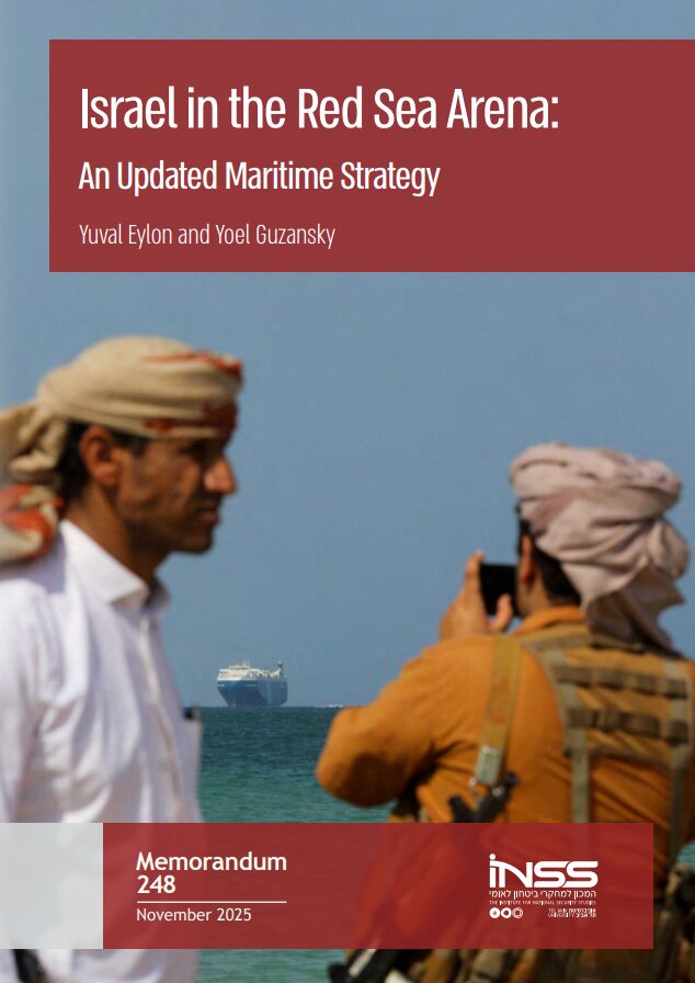 Israel in the Red Sea Arena: An Updated Maritime Strategy | INSS